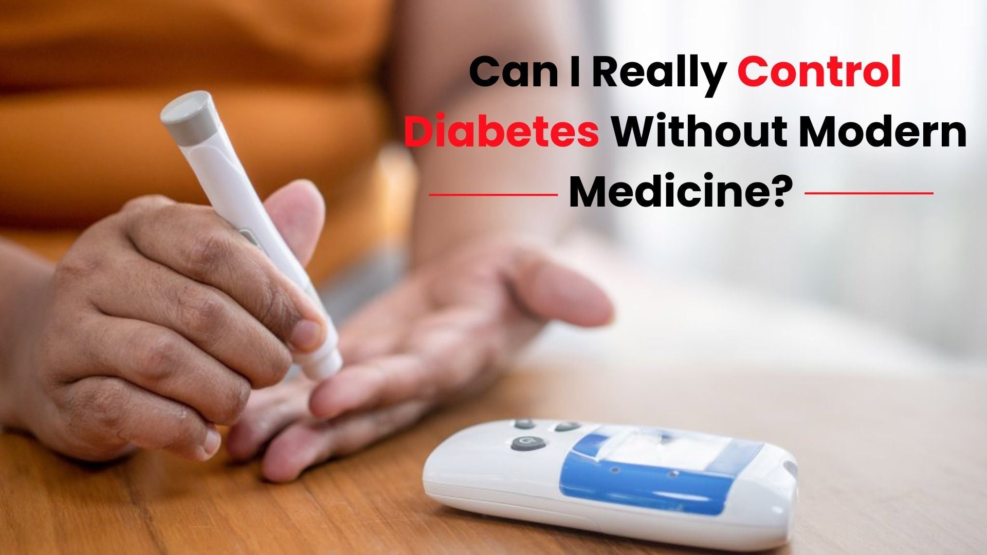 Can You Control Diabetes Without Medicine? Ayurvedic Ways Explained